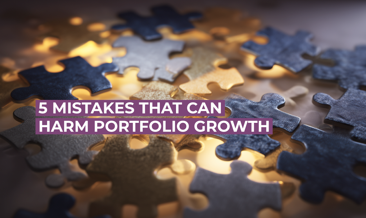 5 Mistakes That Can Harm Portfolio Growth