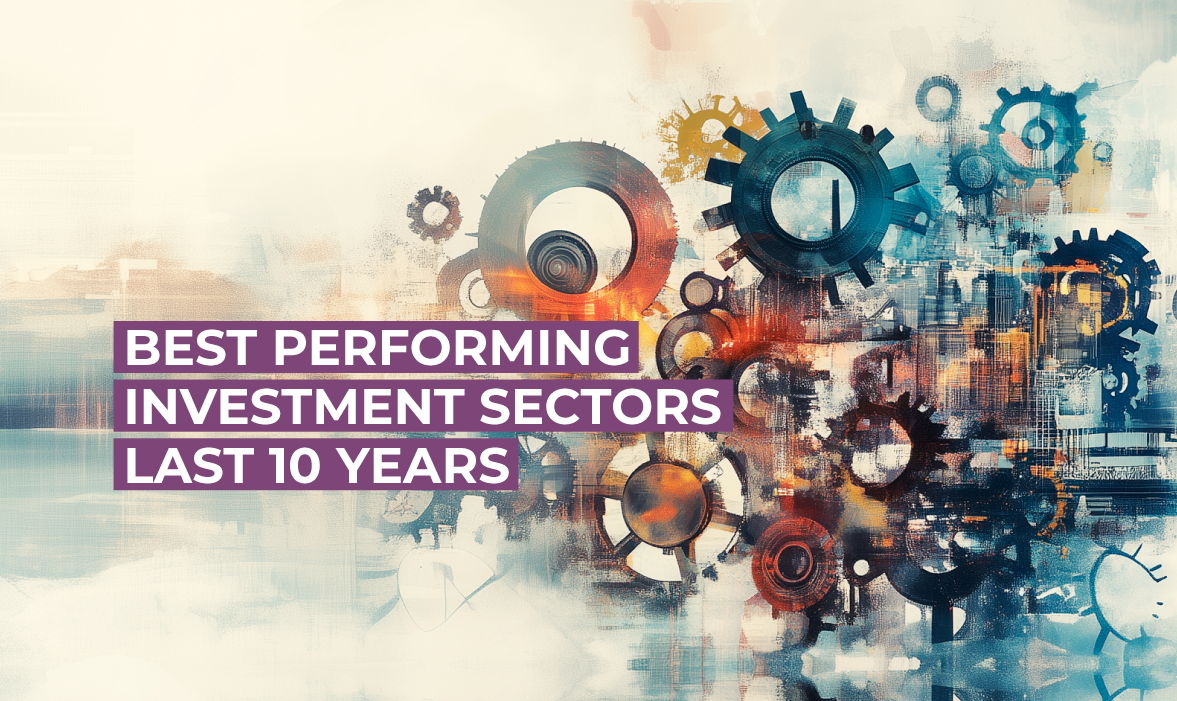 Best Performing Investment Sectors Last 10 years