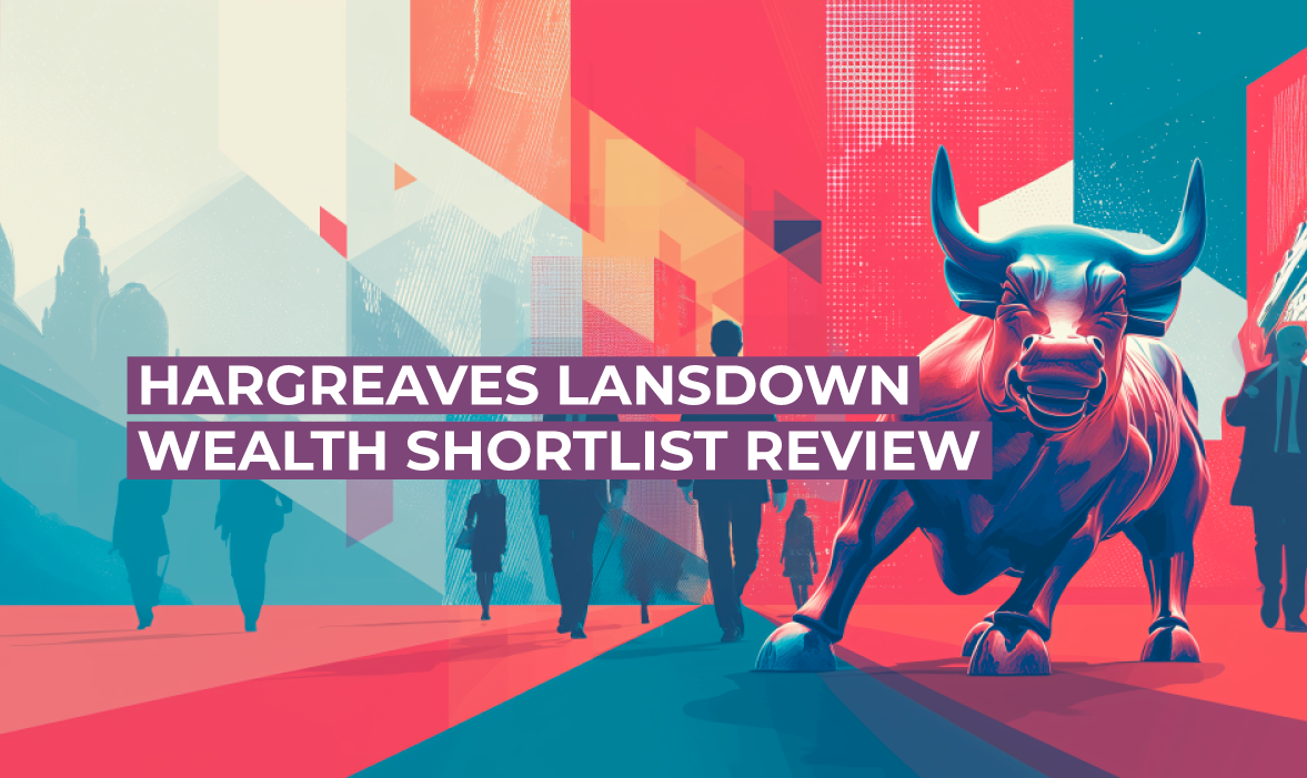 Hargreaves Lansdown Wealth Shortlist Review