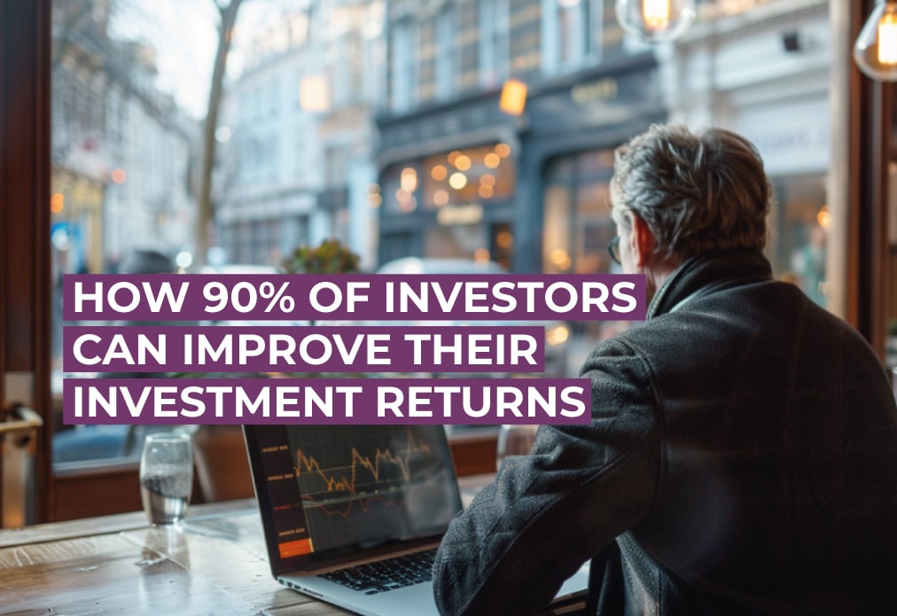 How 90% of Investors Can Improve Their Investment Returns