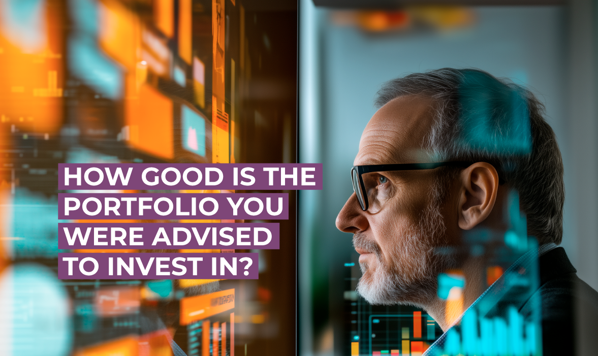 How Good Is the Portfolio You Were Advised to Invest In?
