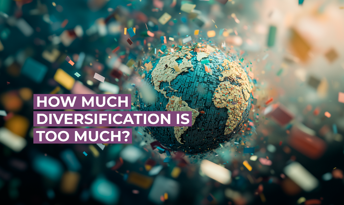 How Much Diversification Is Too Much?