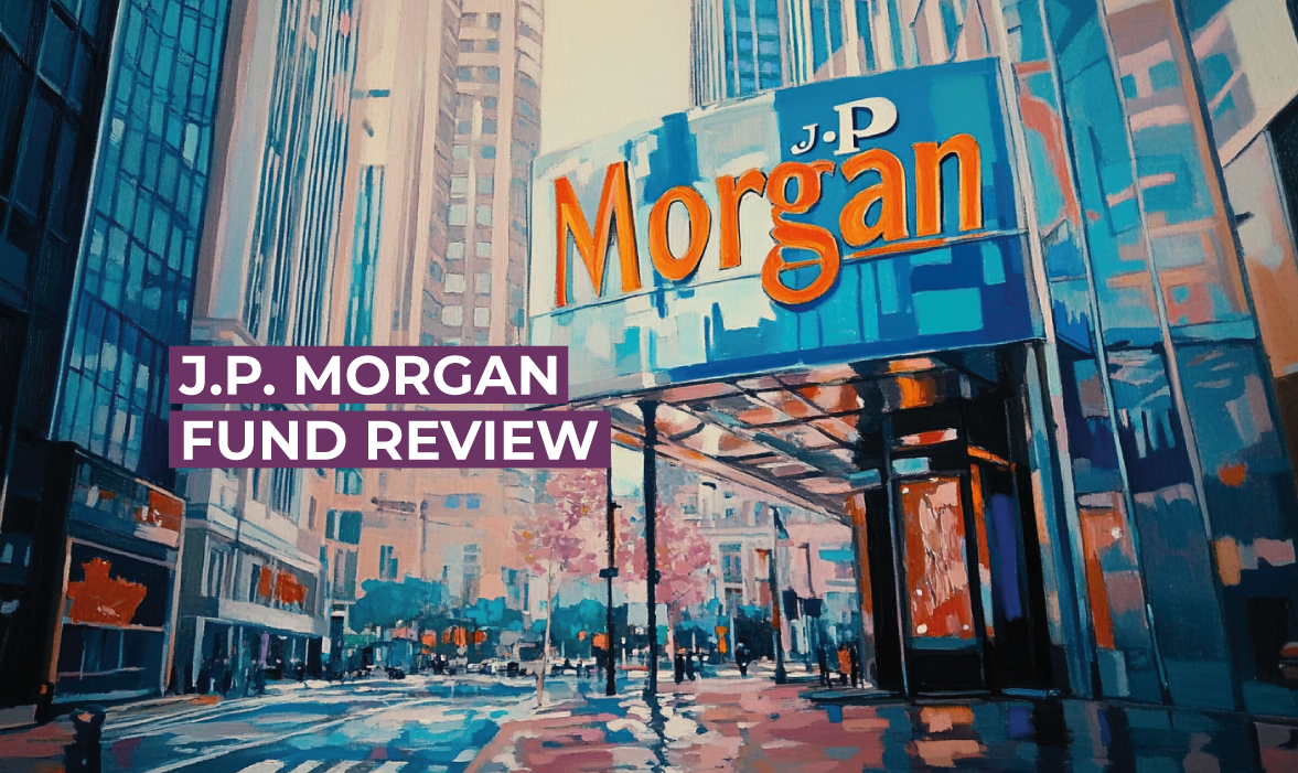 JP Morgan Fund Review