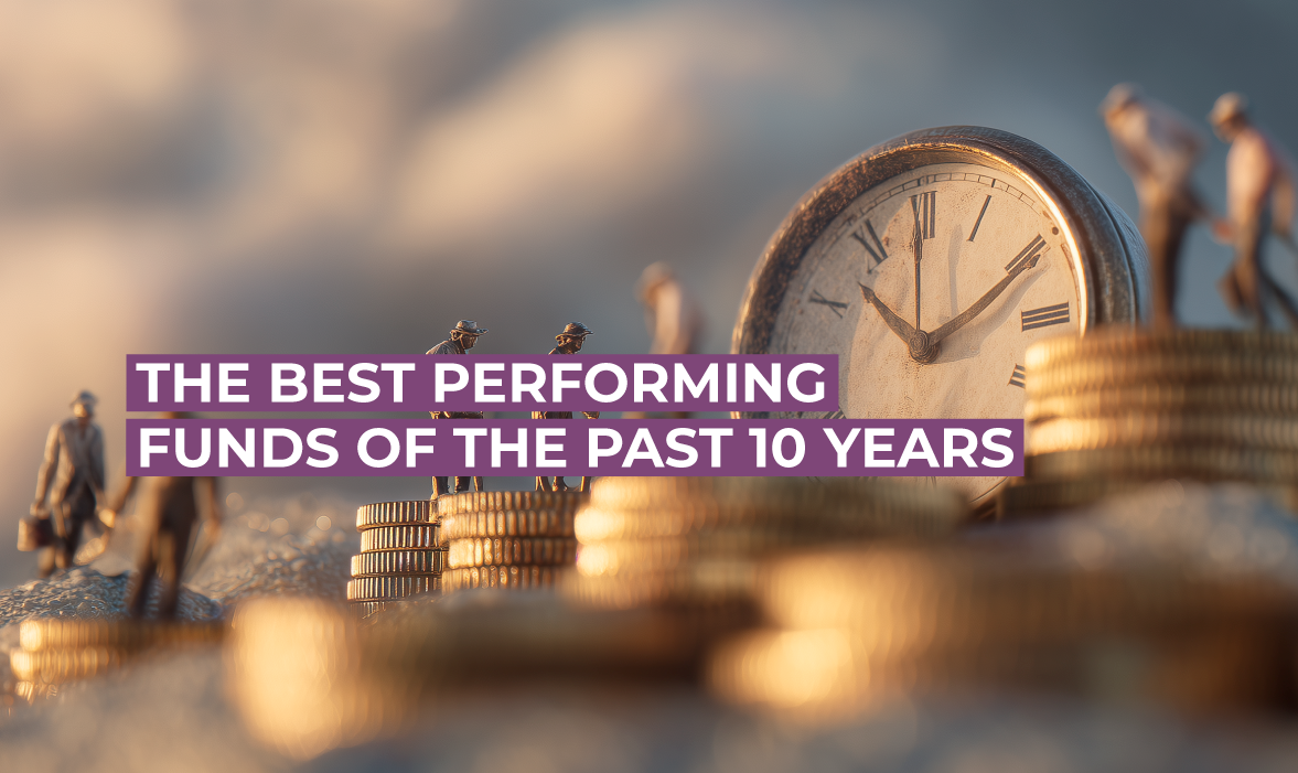 The Best Performing Funds of the Past 10 Years
