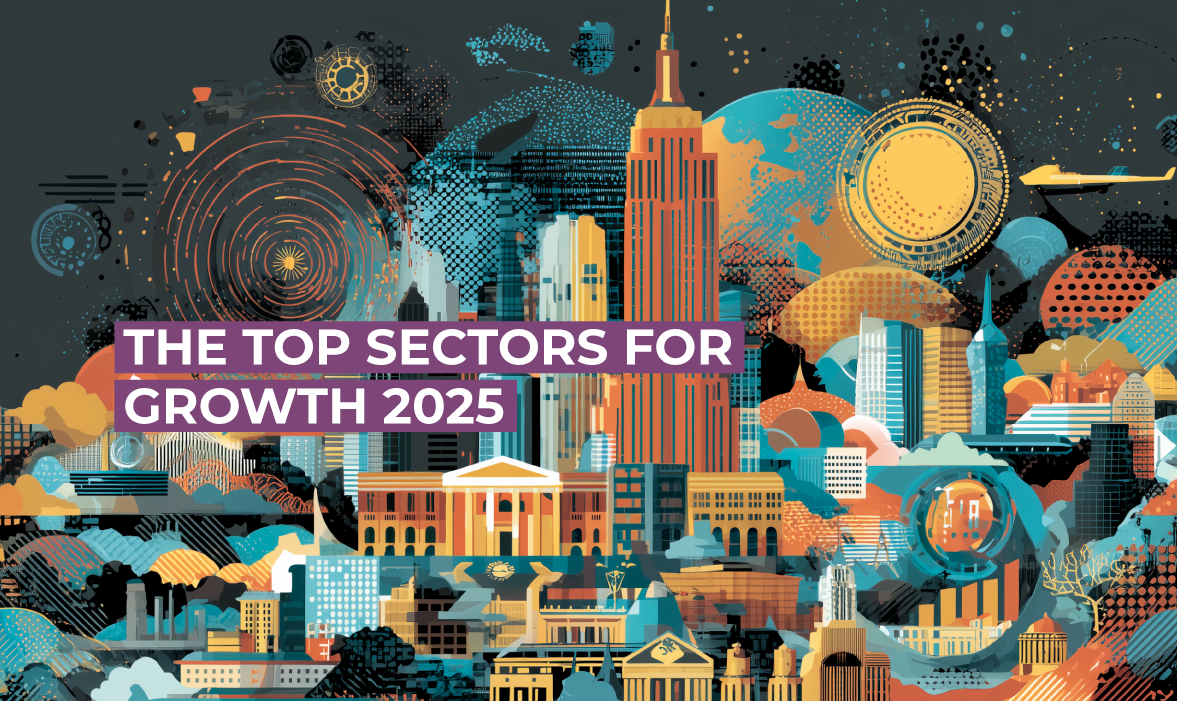The Top Sectors For Growth 2025