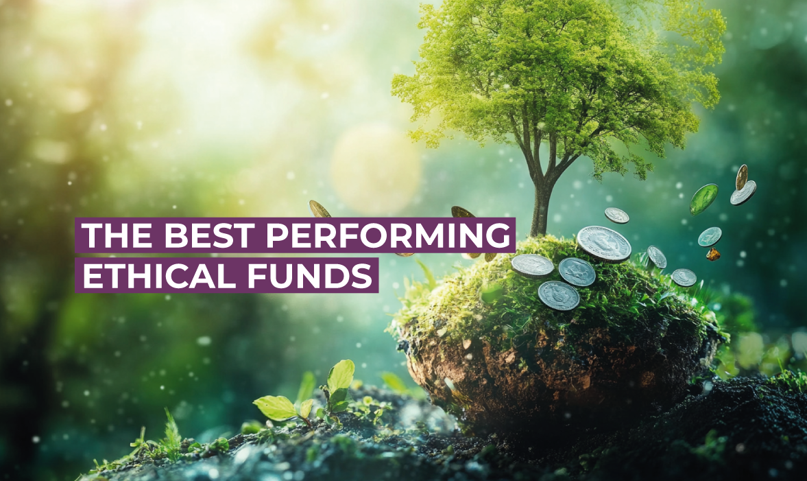 The Best Performing Ethical Funds